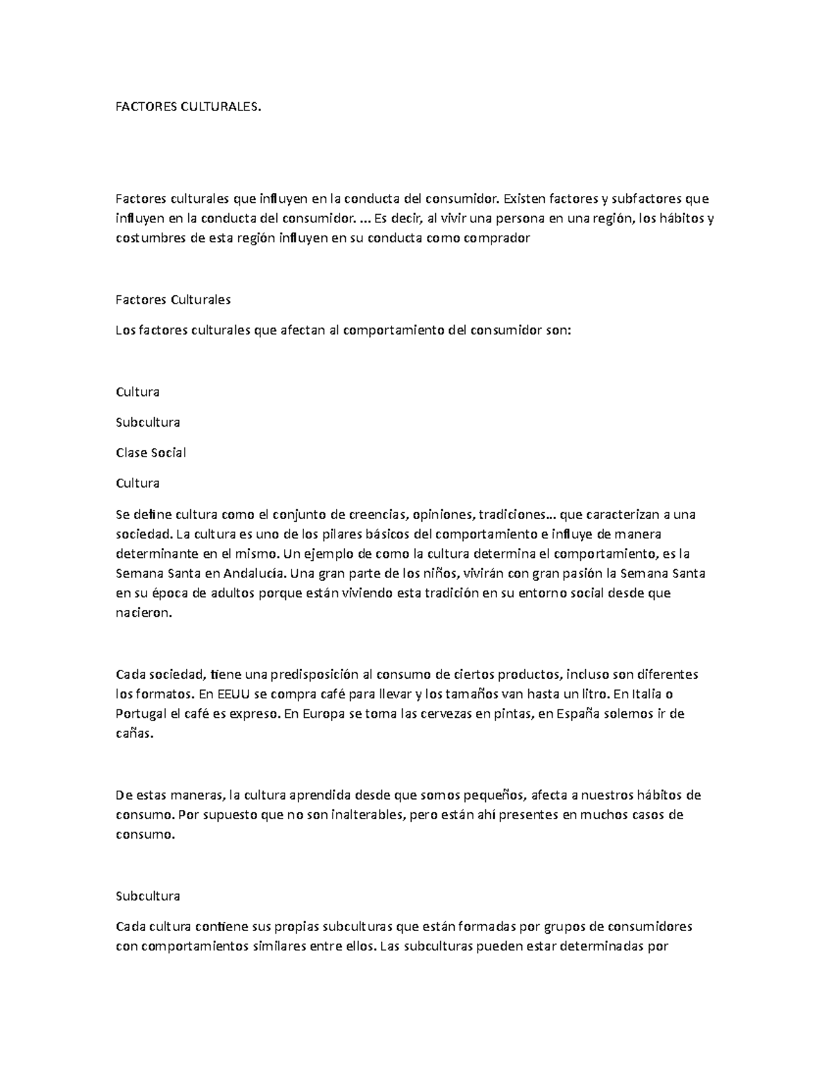 Factores Culturales - FACTORES CULTURALES. Factores culturales que ...