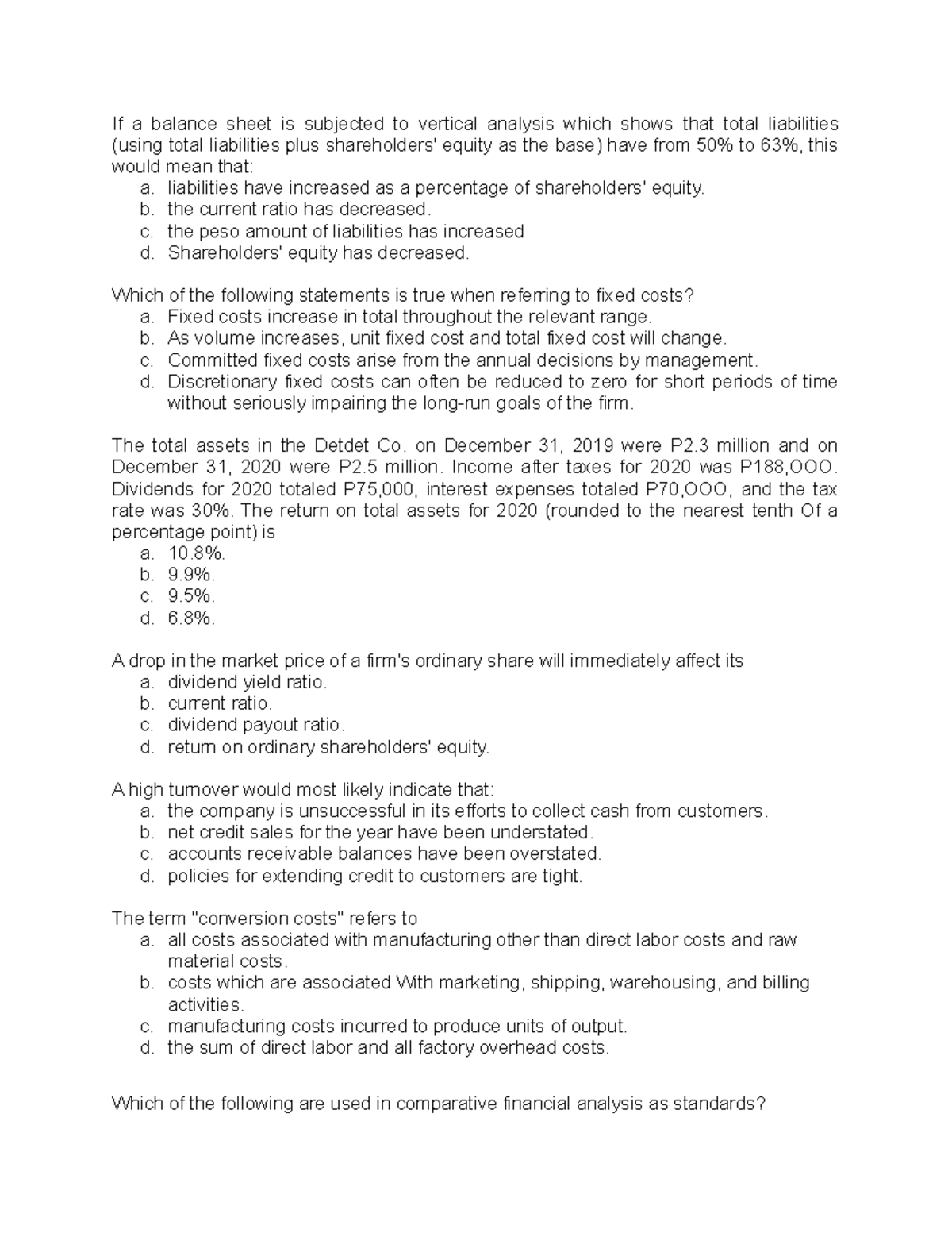 Management Accounting (Quiz) - If a balance sheet is subjected to ...