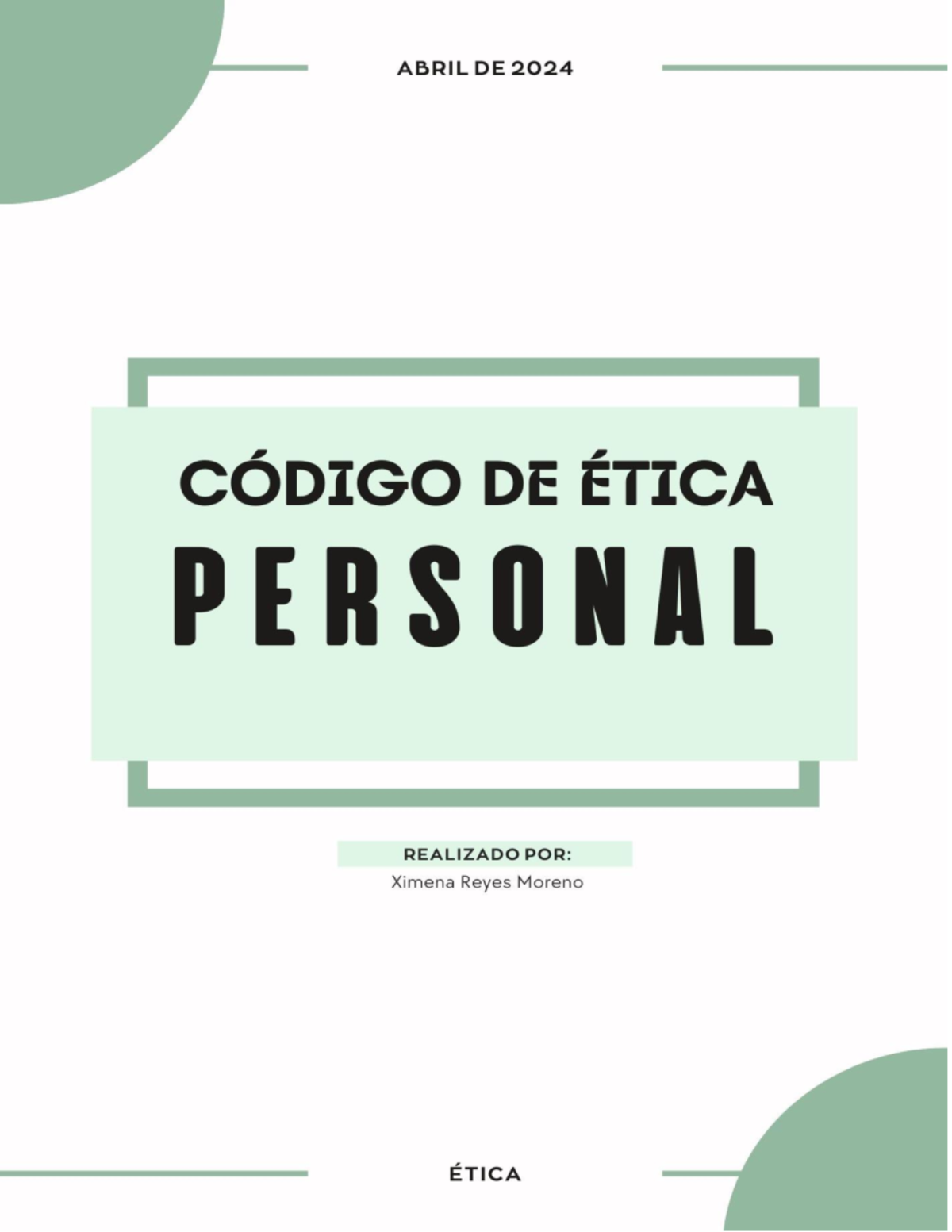 Código de Ética Personal - Introducción. Este conjunto de principios ...