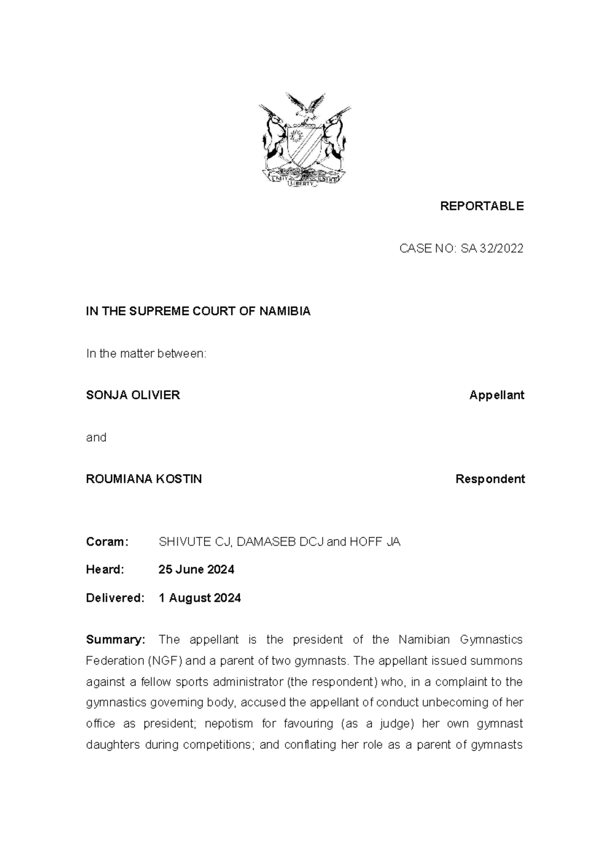Olivier v Kostin (SA 322022) 2024 NASC 22 (1 August 2024) - REPORTABLE CASE NO: SA 32/ IN THE ...