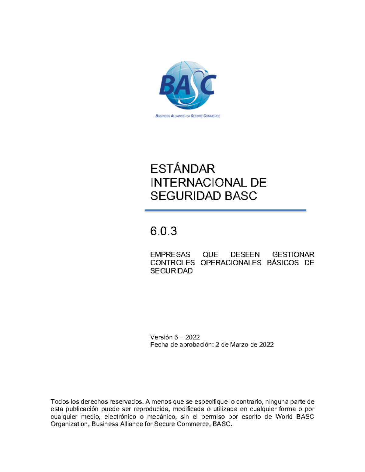 ESTÁNDAR Internacional BASC 6 - ESTÁNDAR INTERNACIONAL DE SEGURIDAD ...
