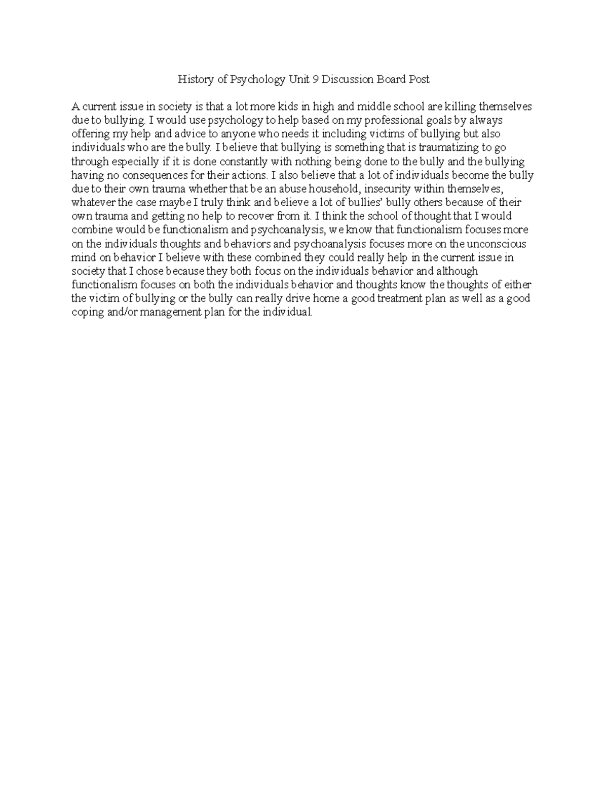 History of Psychology Unit 9 Discussion Board Post - I would use ...