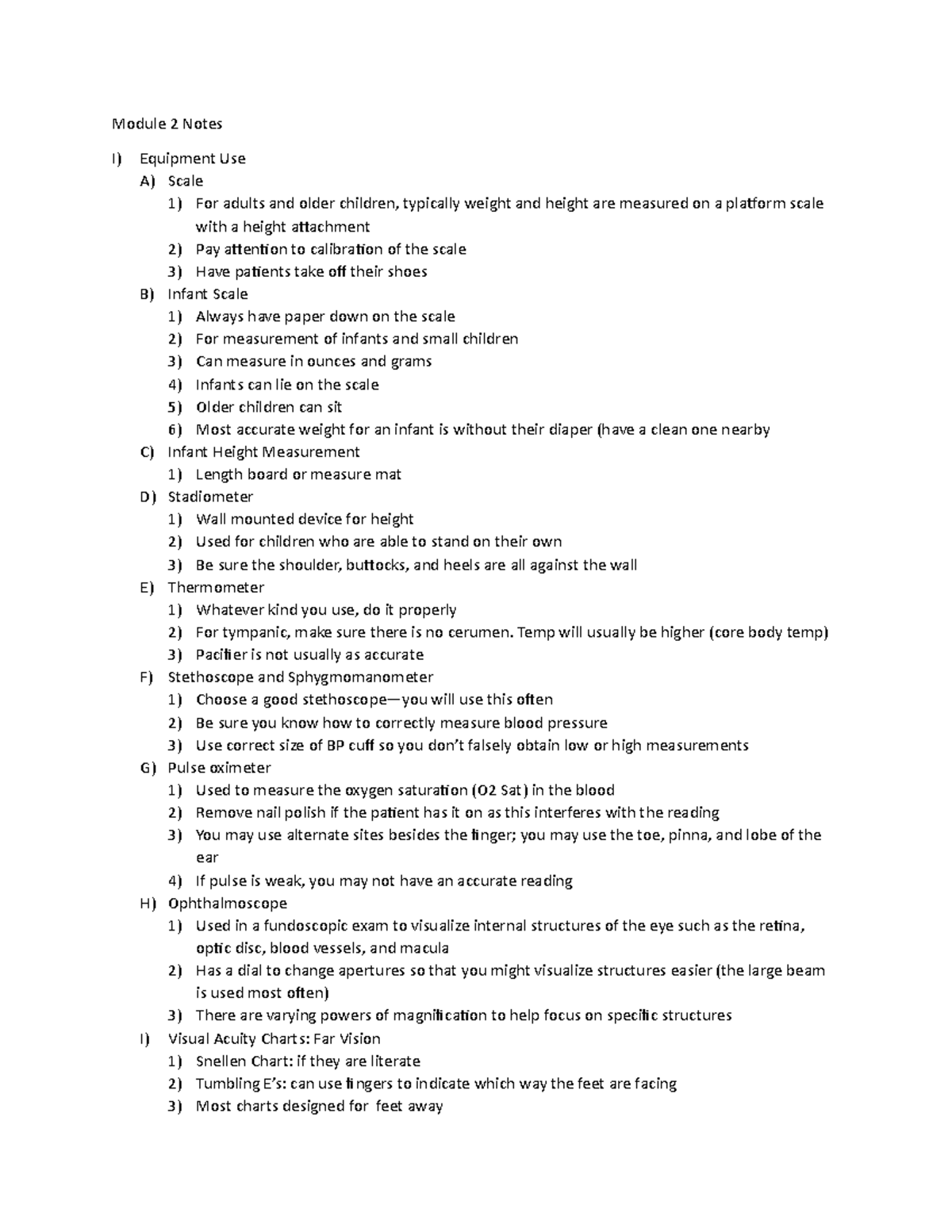 Module 2 Notes - Module 2 Notes I) Equipment Use A) Scale 1) For adults ...