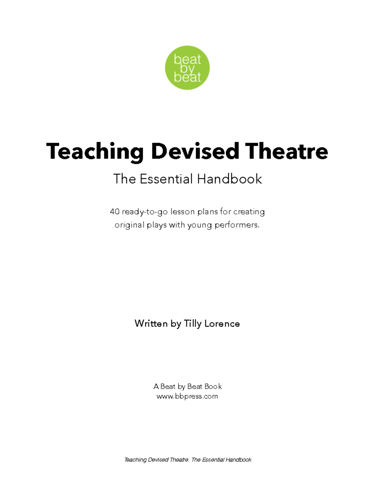 Teaching Devised Theatre Sample Lesson C4 - Teaching Devised Theatre ...