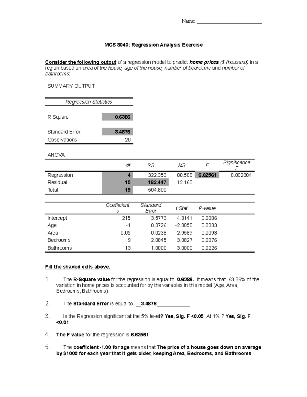 Regression Questions -Basic - Solutions - Name: MGS 8040: Regression Analysis Exercise Consider ...