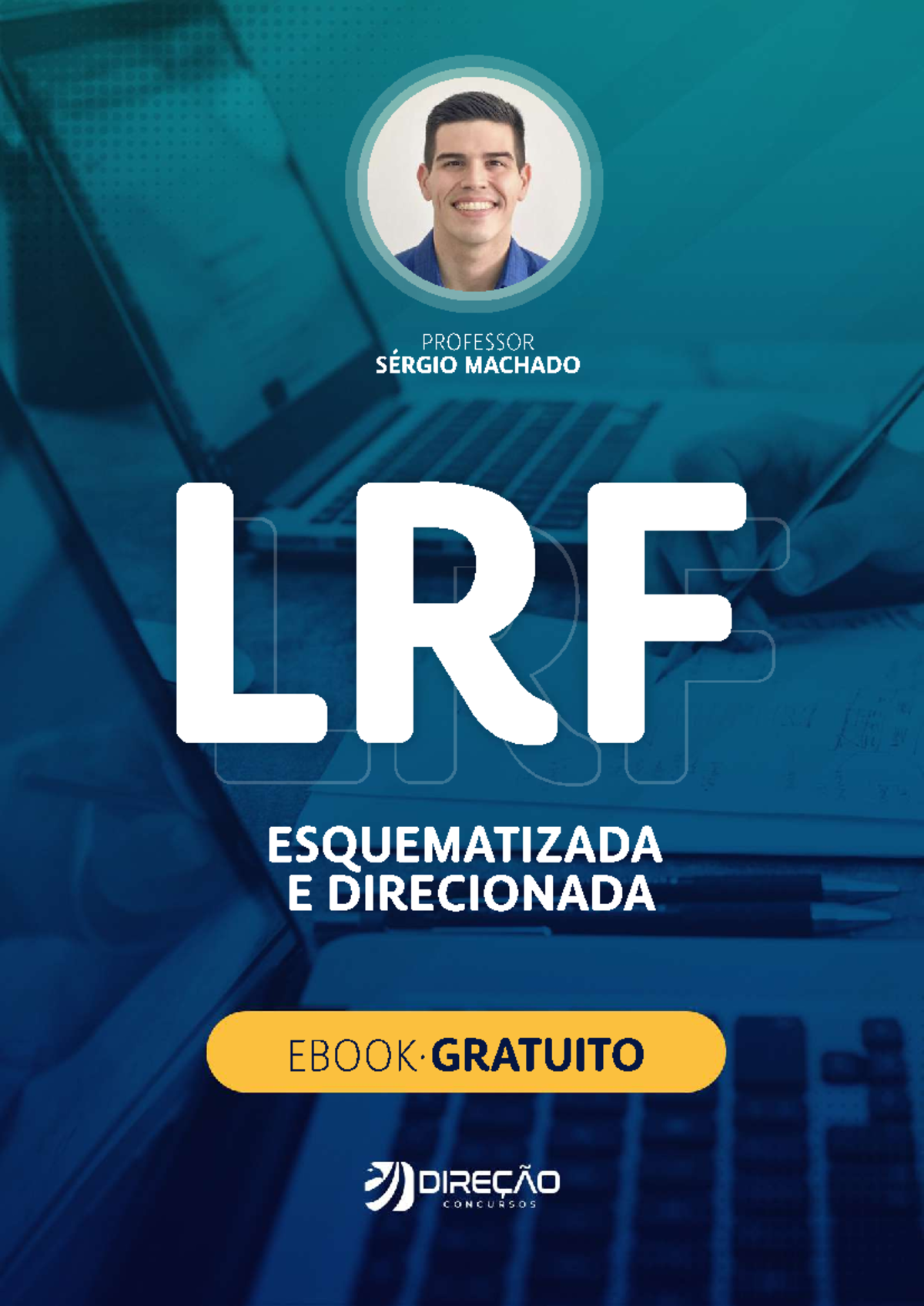 LEI- Responsabilidade- Fiscal - LRF LRF ESQUEMATIZADA EDIRECIONADA ...