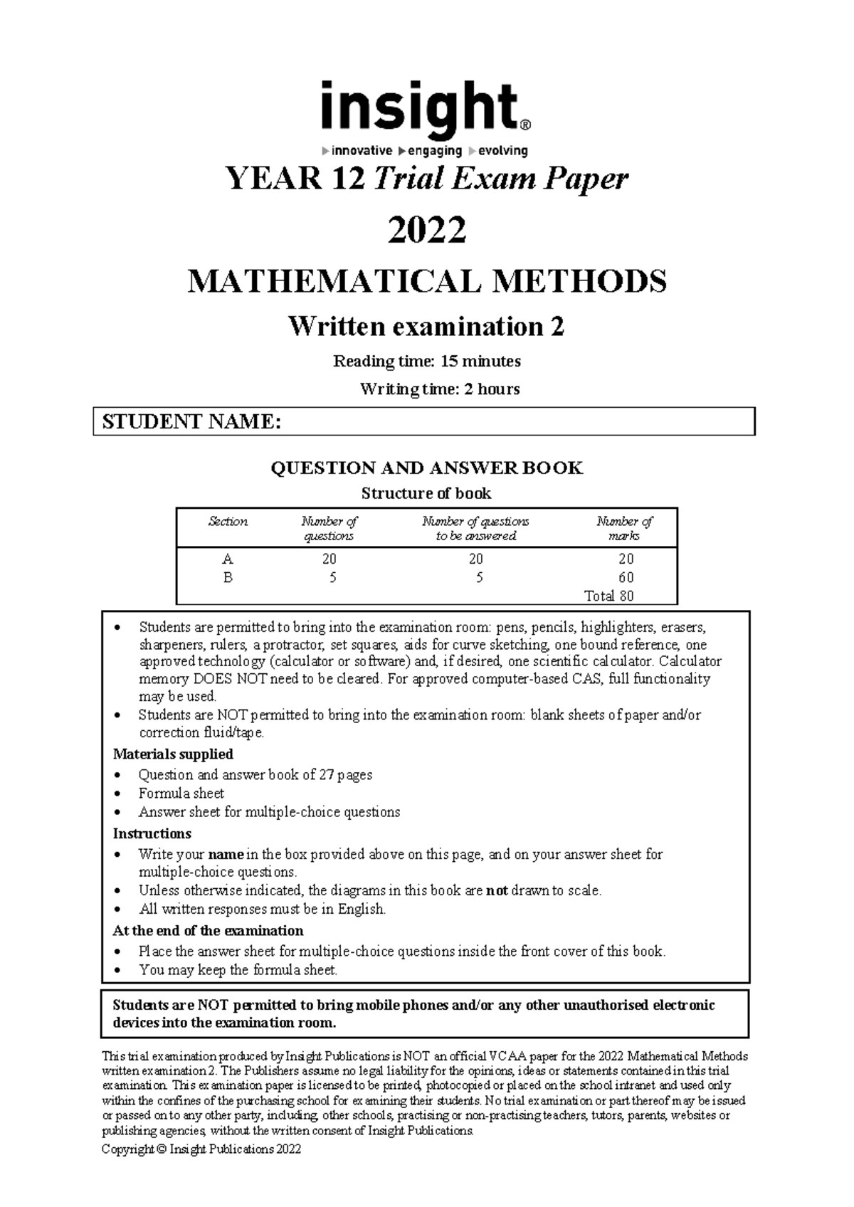 Insight 2022 methods 2 - Practice - This trial examination produced by ...