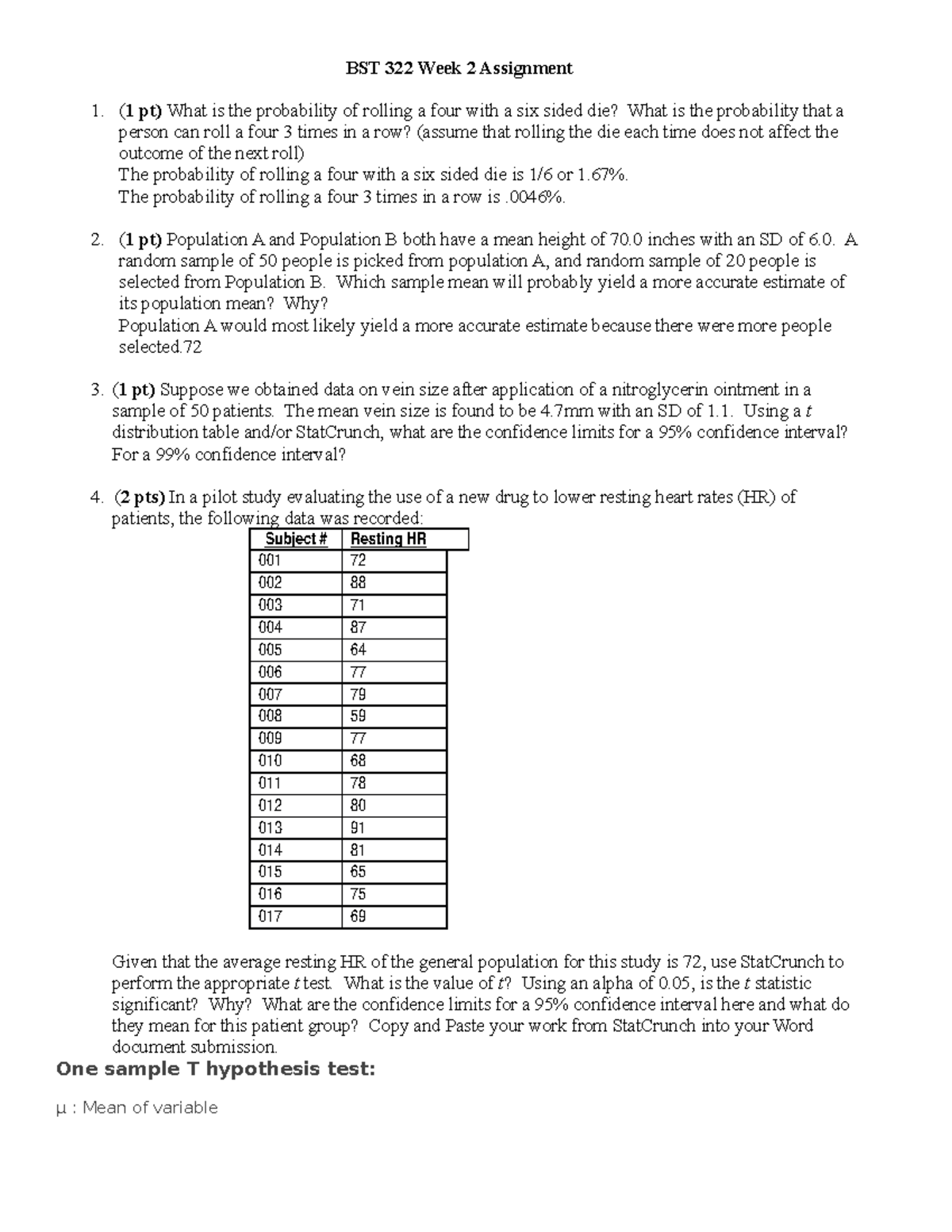 Week2Assignment - Week 2 Assignment 20/20 - 1. ( 1 pt) What is the probability of rolling a four ...