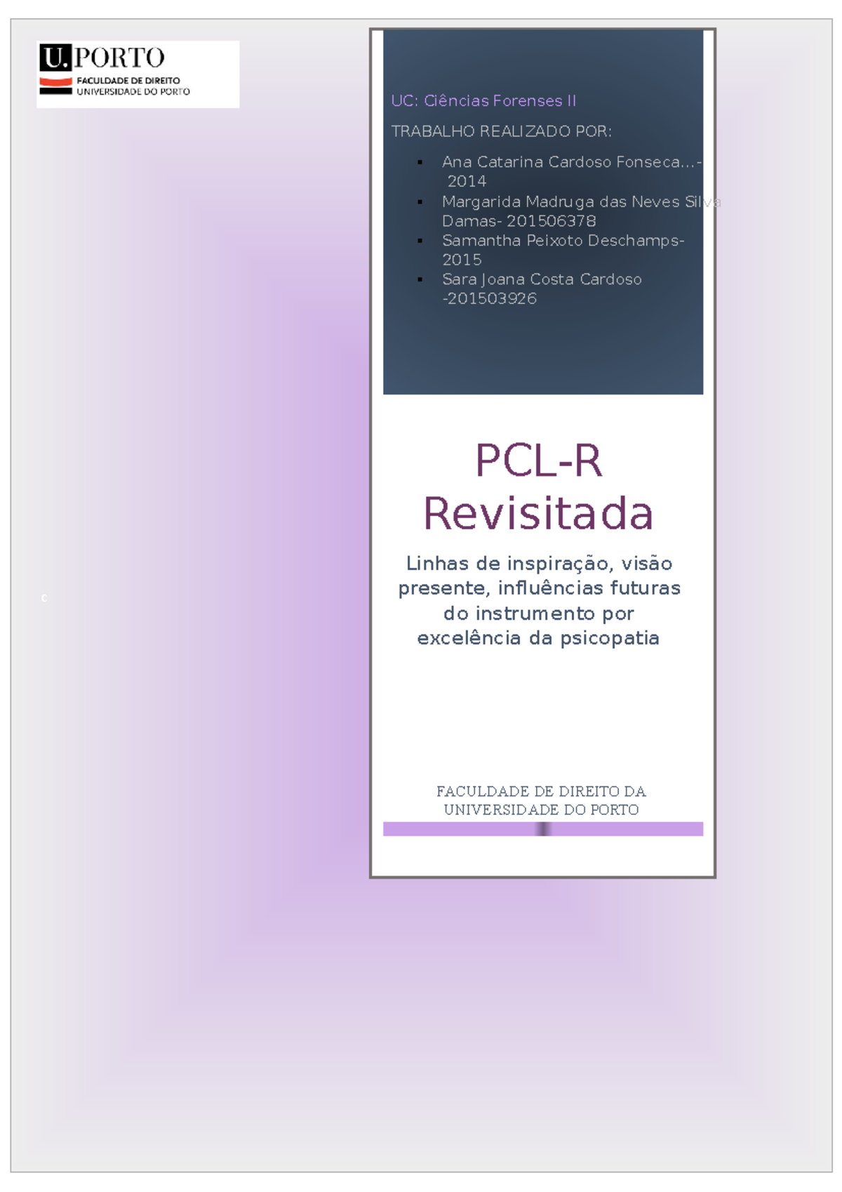 PCL-R - PCL.R - UC: Ciências Forenses II TRABALHO REALIZADO POR: Ana ...
