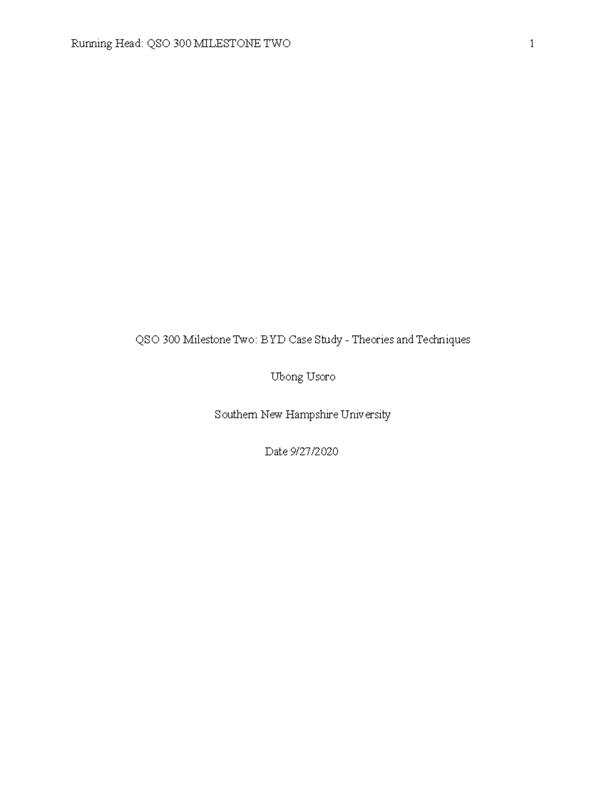 QSO 300 - Milestone Two - BYD Quality -Process - Running Head: QSO 300 ...