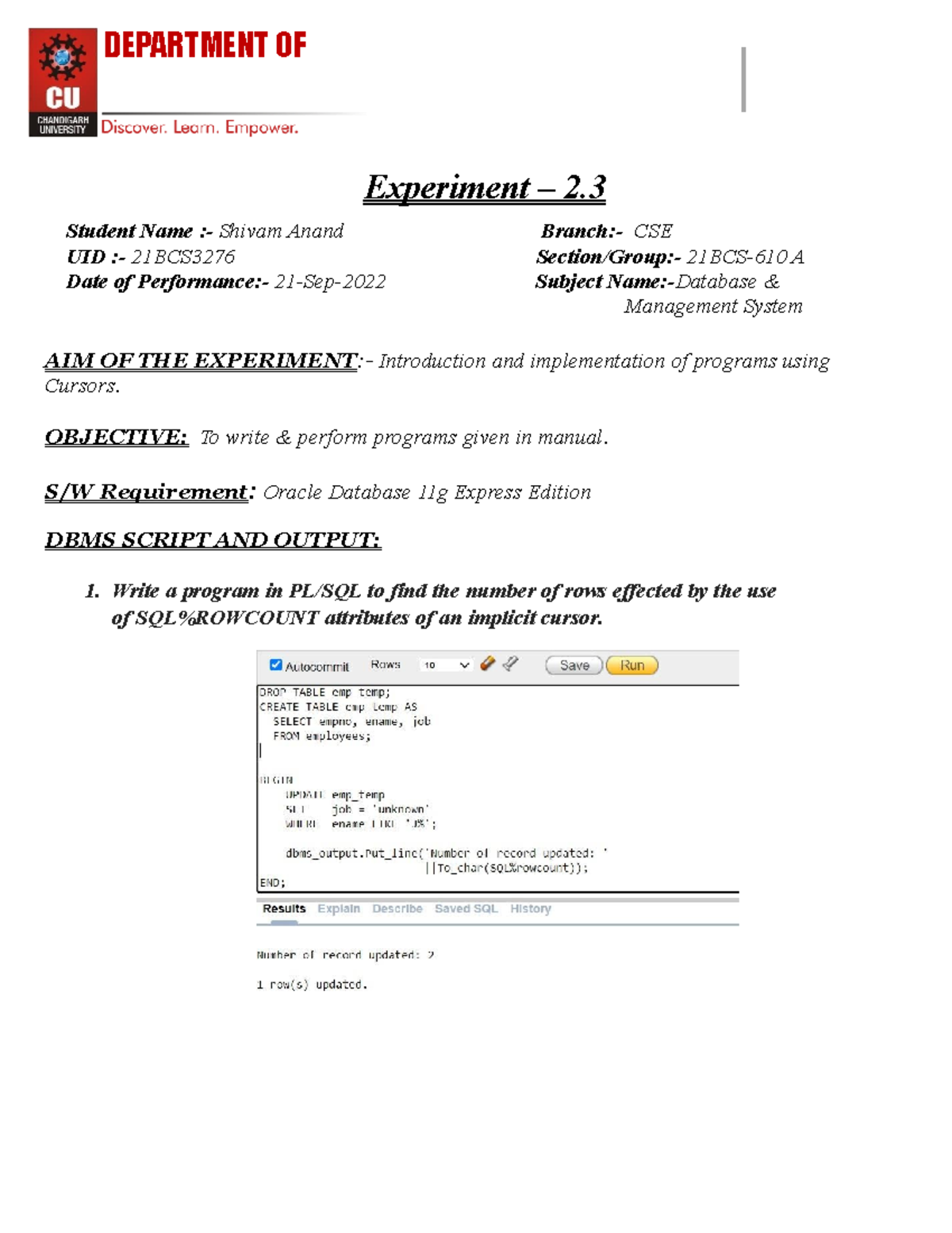 21BCS3285 Shivain DBMS 2 - DEPARTMENT OF Experiment – 2. AIM OF THE EXPERIMENT:- Introduction ...