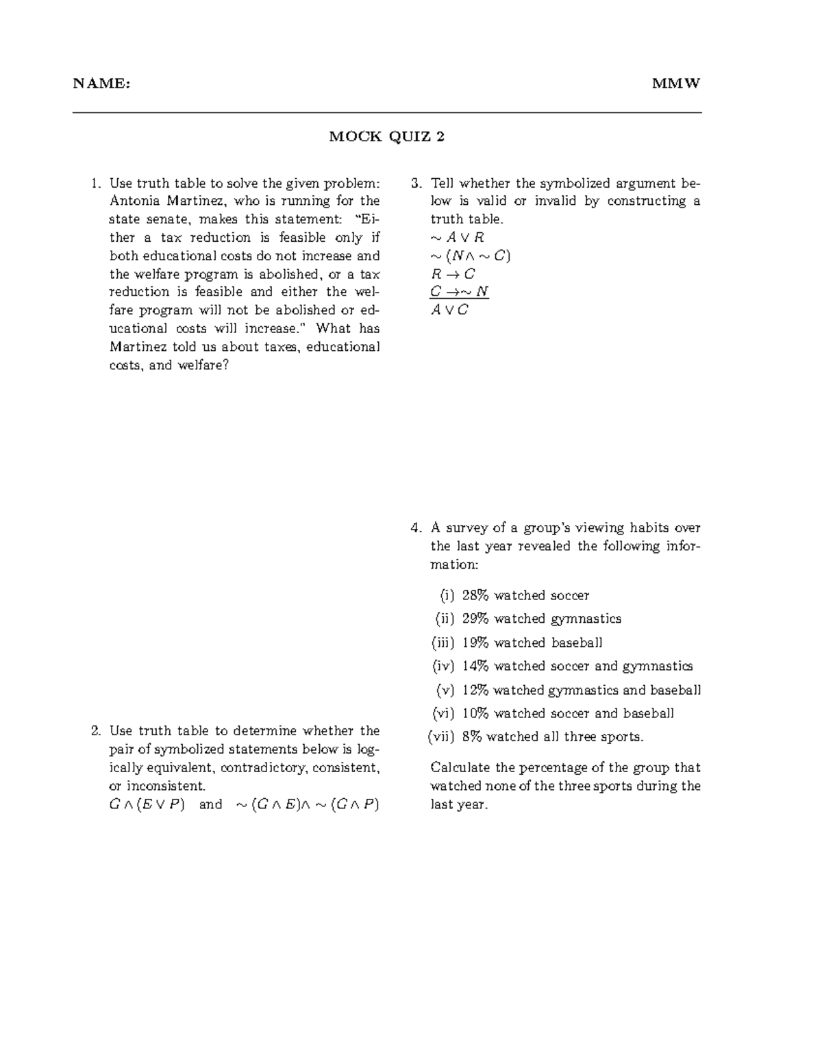Mock Quiz 2 - ....... \ - NAME: MMW MOCK QUIZ 2 Use truth table to ...