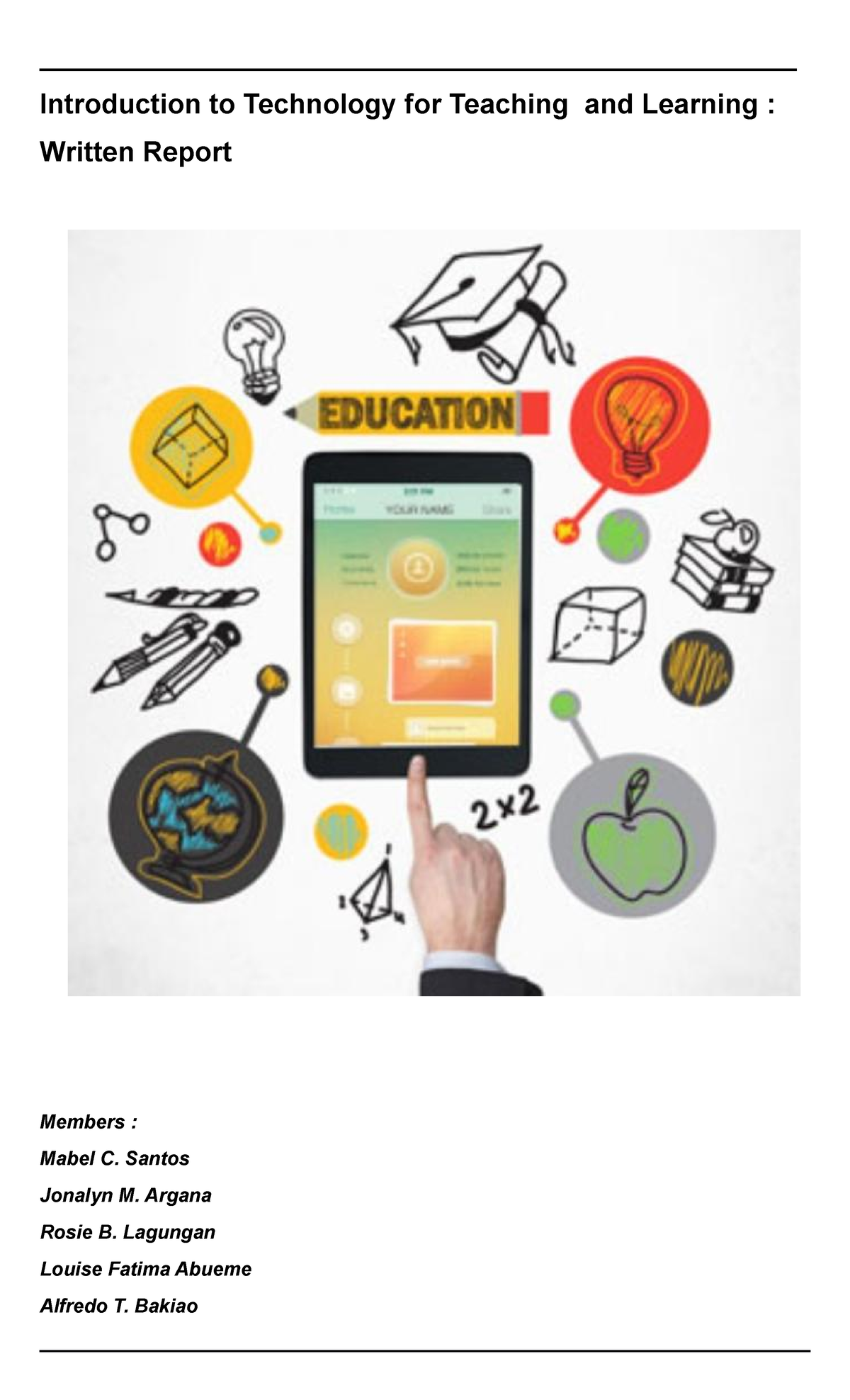 Group 1-5 Written Report EDUC 103 mabel s. - Copy - Technolofy for ...