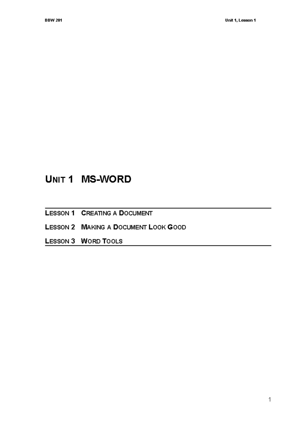 BBW201 L1NEW - LESSON 1 CREATING A DOCUMENT - UNIT 1 MS-WORD LESSON 1 ...