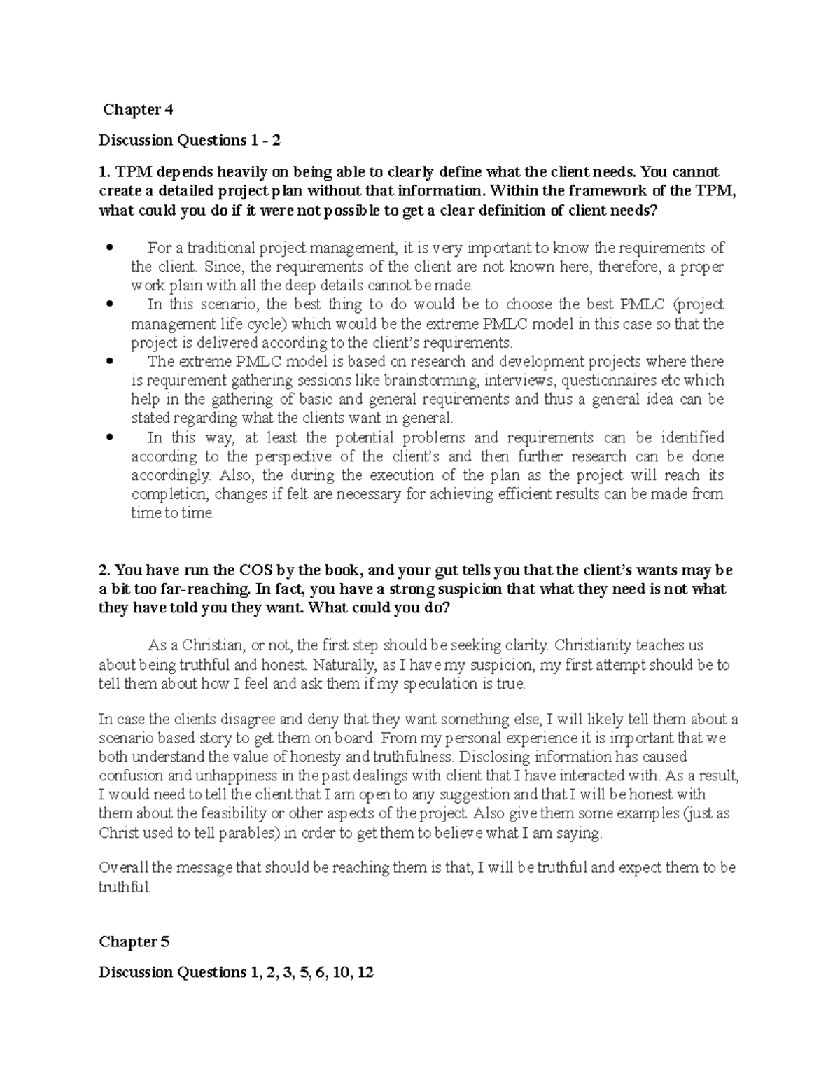 CTC 310 Assignment 3 Due 12-23 - Chapter 4 Discussion Questions 1 - 2 TPM depends heavily on ...