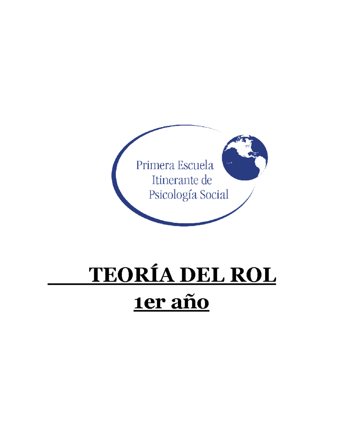 Teoria DEL ROL -OK - Psicologia social 2do parcial - TEORÍA DEL ROL 1er ...