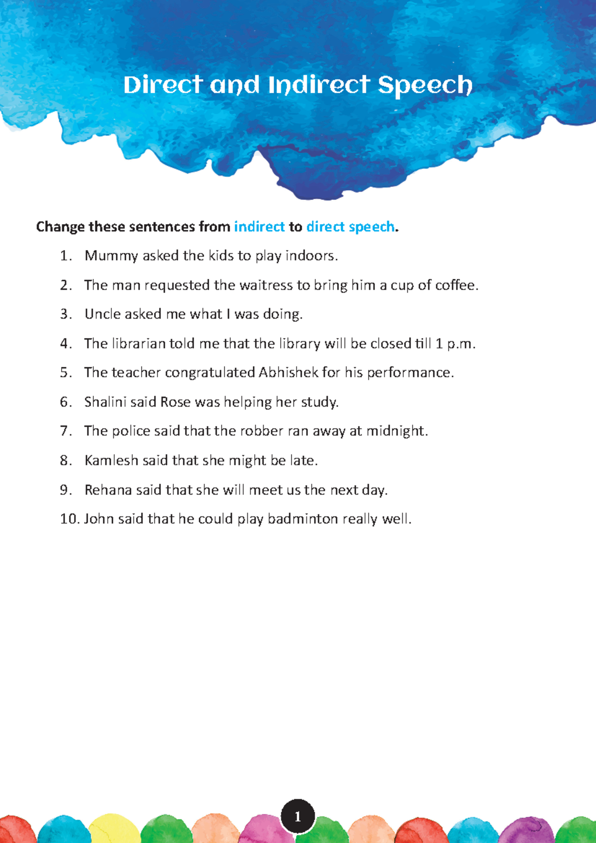 Direct and Indirect Speech 2 - 1 Change these sentences from indirect ...