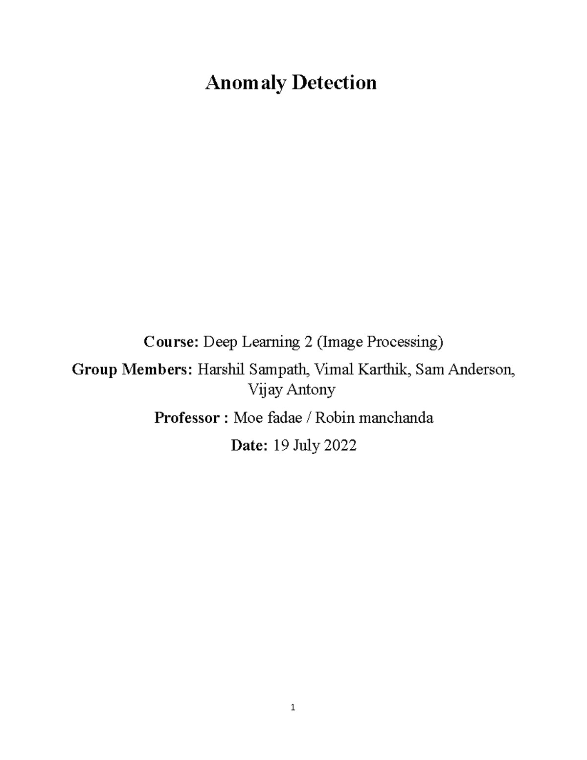 Deep Learning 2 - Anomaly Detection - Group Report - Anomaly Detection ...