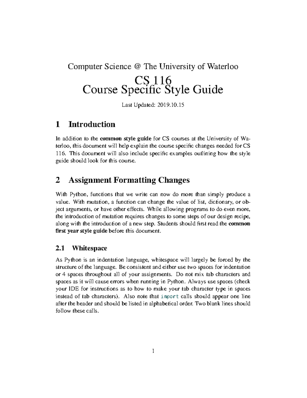 Stylecs 116 - lol - Computer Science @ The University of Waterloo CS 116 Course Specific Style ...