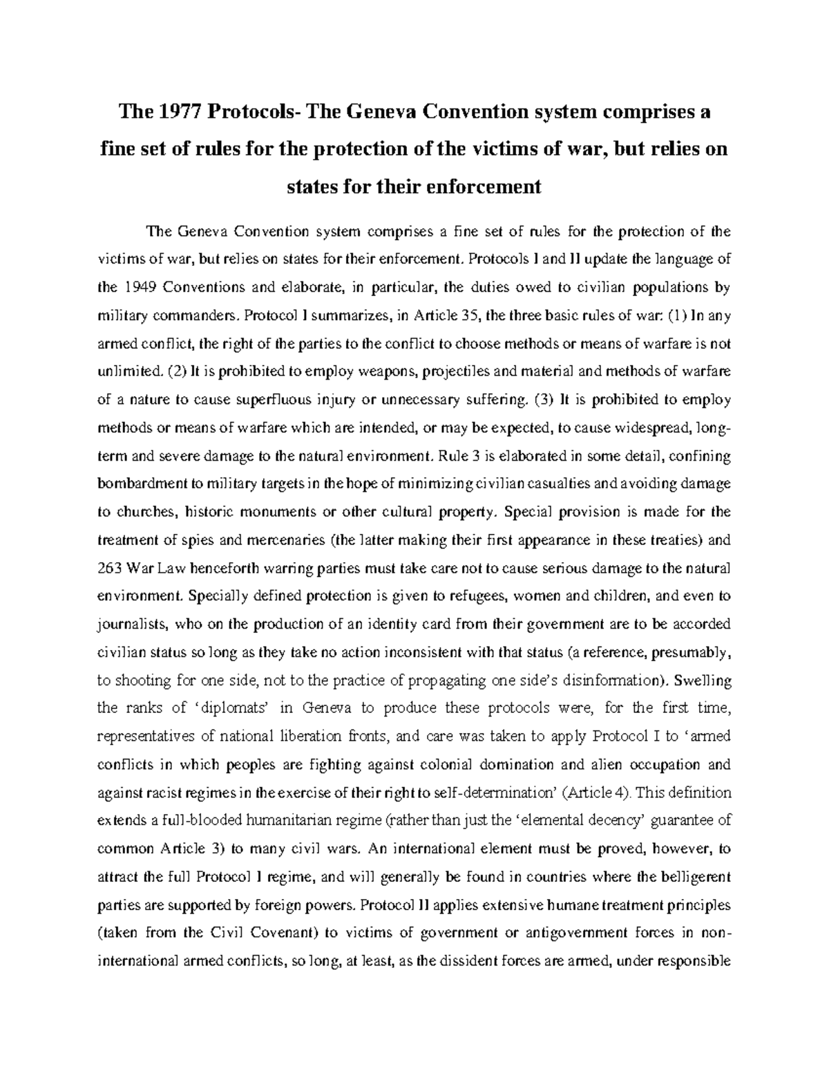 The 1977 Protocols- The Geneva Convention system comprises a fine set ...