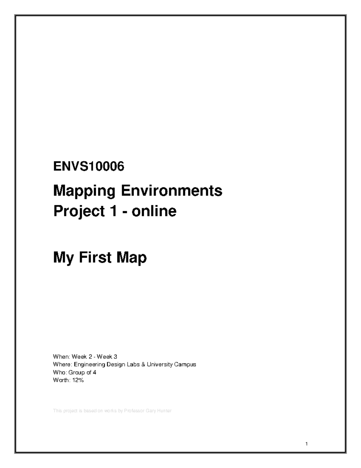 2021 Mapping Environments Project 1 - ENVS 10006 Mapping Environments ...