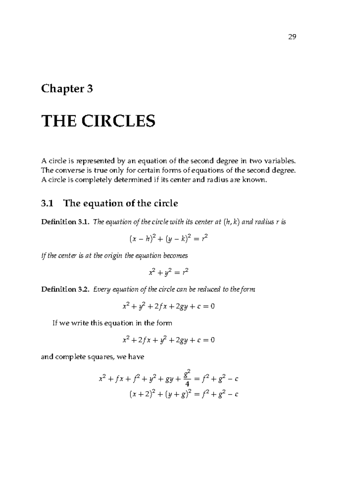 Analytic Geometry - 29 Chapter 3 THE CIRCLES A circle is represented by ...