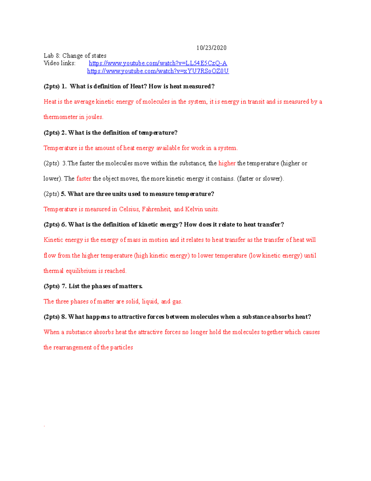 Change in states lab CHEM - 10/23/ Lab 8: Change of states Video links ...