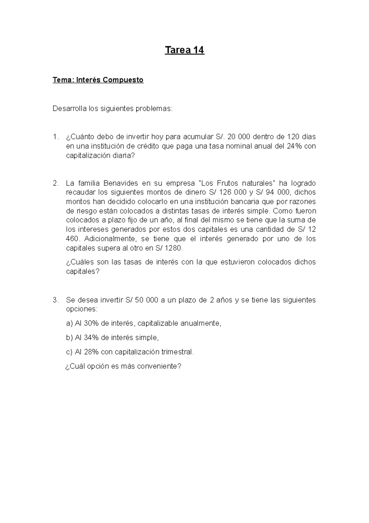 Tarea 14 - SE REALIZO DE MANERA VIRTUAL - Tarea 14 Tema: Interés Compuesto Desarrolla los ...