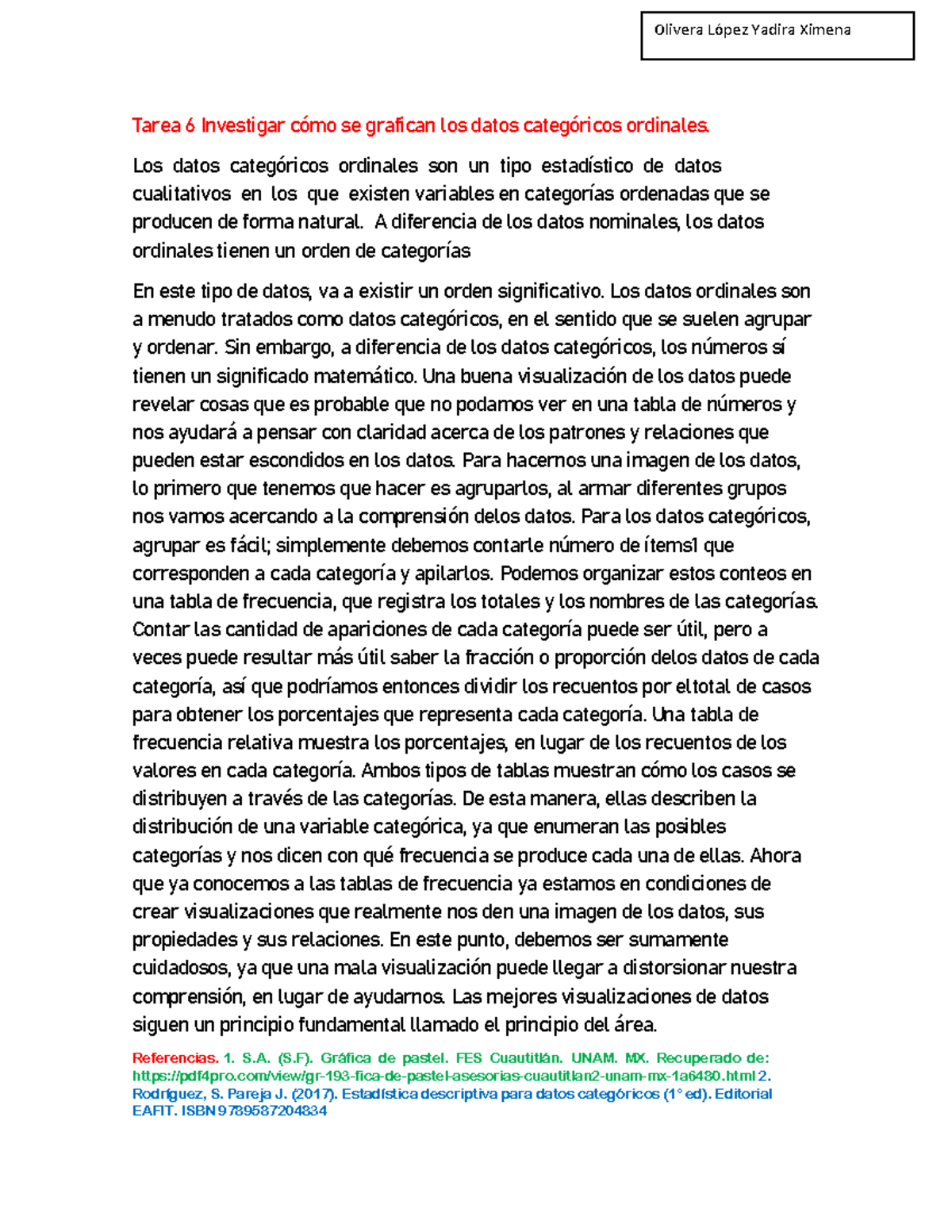 Tarea 6 Investigar cómo se grafican los datos categóricos ordinales ...