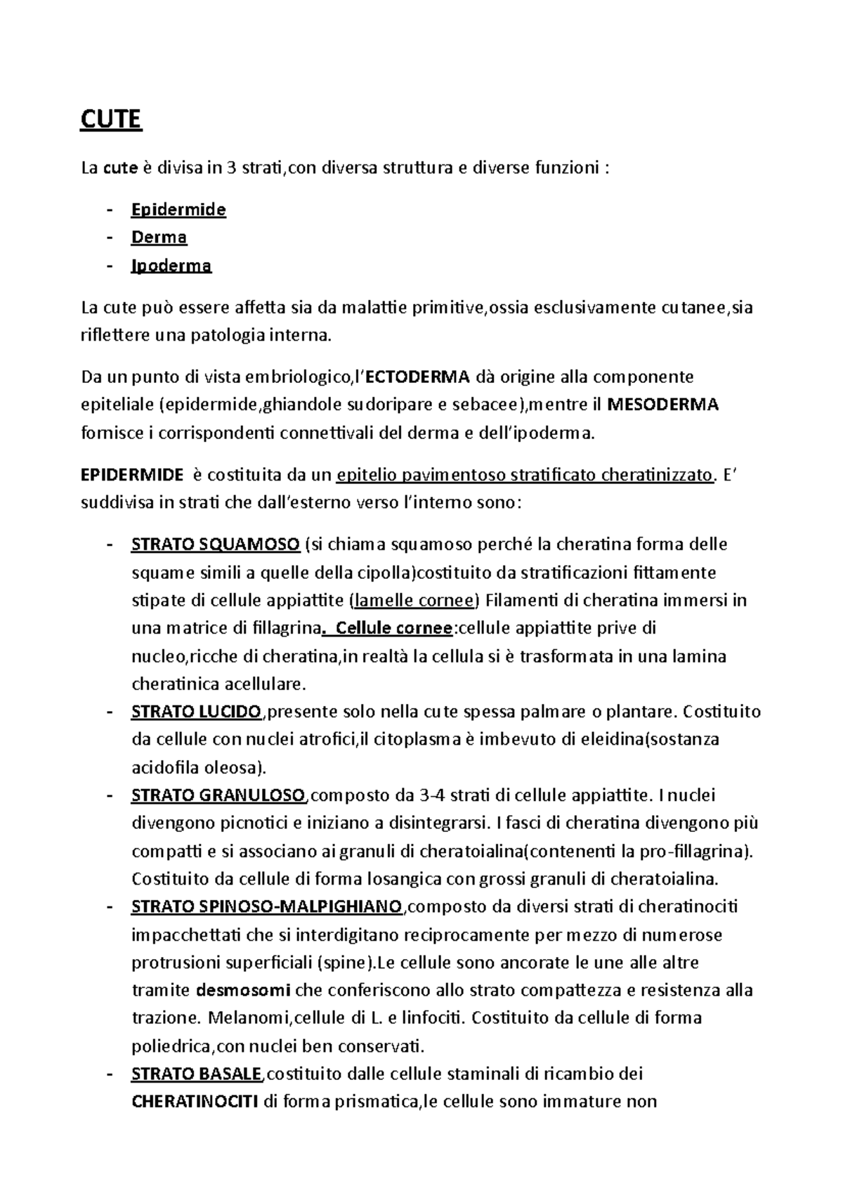 CUTE completa - Anatomia Patologica. Cute - CUTE La cute è divisa in 3 ...
