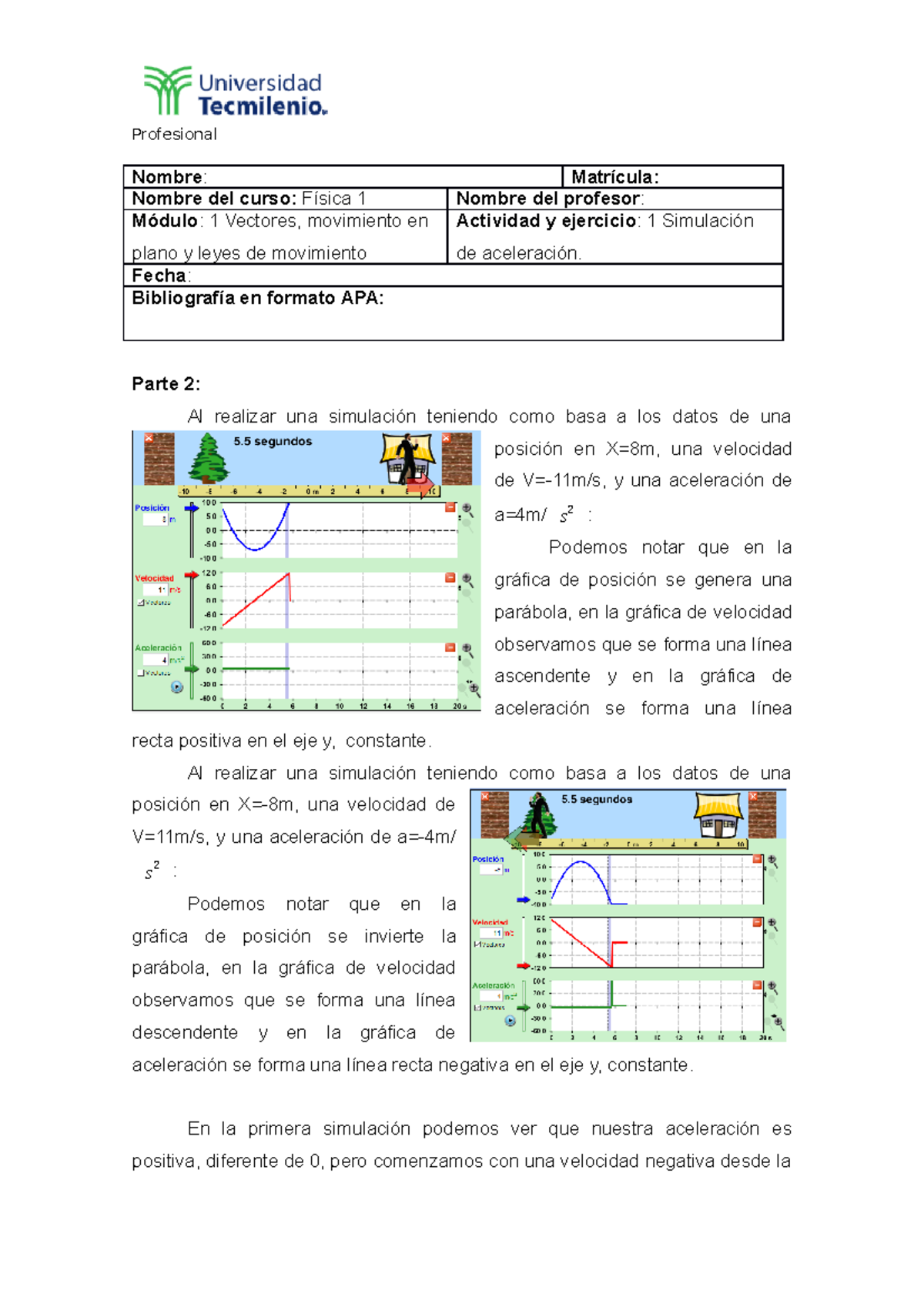 Ejercicio 1 1 Vectores, movimiento en plano y leyes de movimiento ...