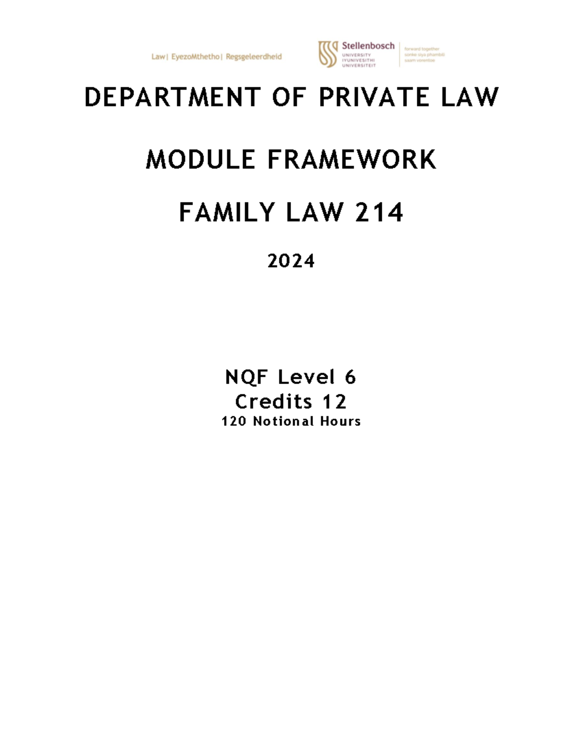 Family Law 214 Module Framework 2024 Final - DEPARTMENT OF PRIVATE LAW MODULE FRAMEWORK FAMILY ...