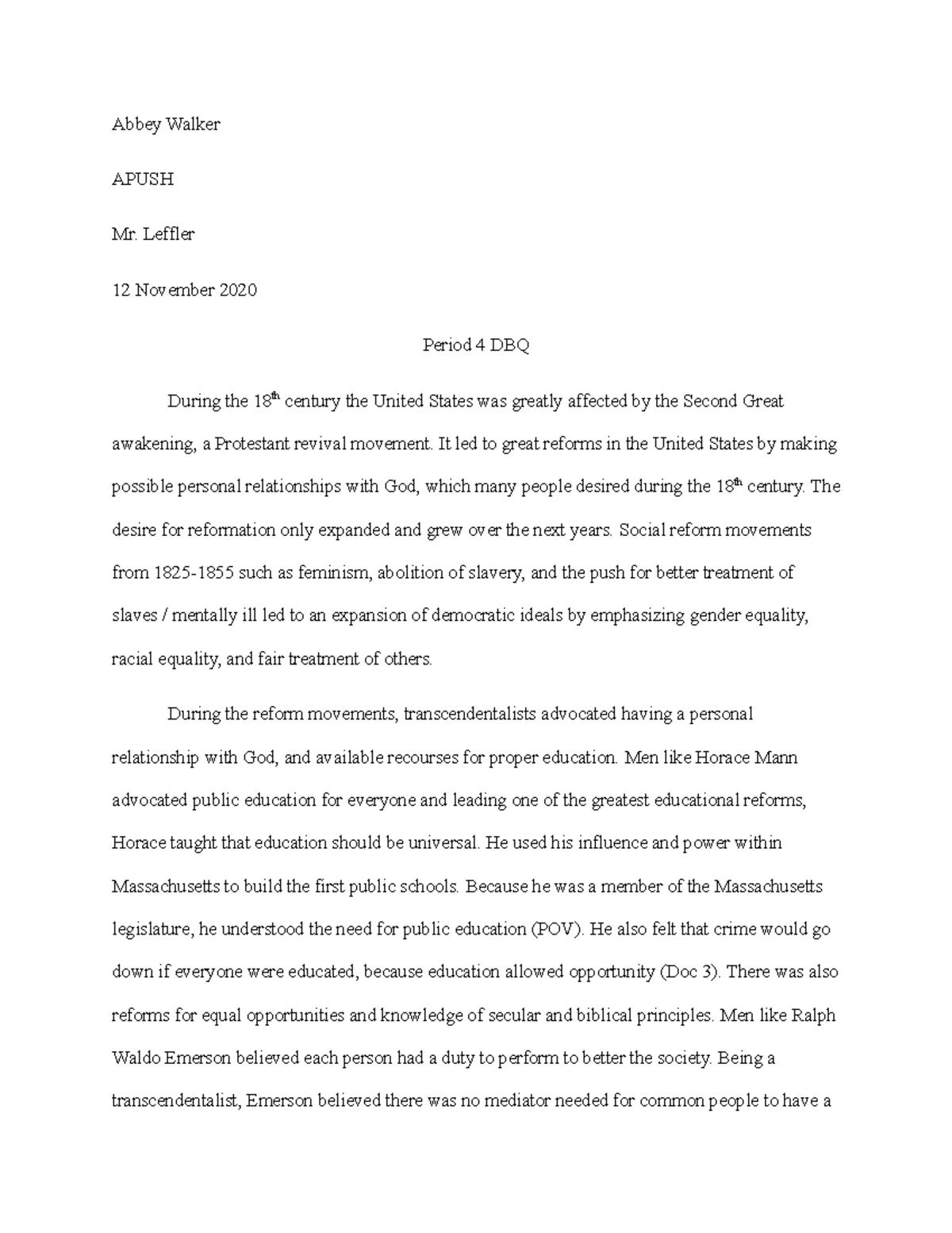 DBQ period 4 - Abbey Walker APUSH Mr. Leffler 12 November 2020 Period 4 ...