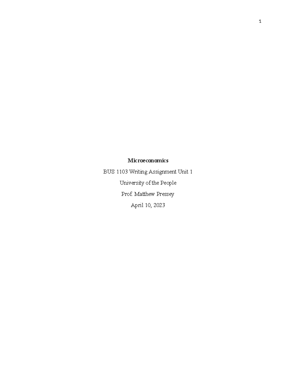 BUS 1103 Written Assignment Unit 1 - Microeconomics BUS 1103 Writing Assignment Unit 1 ...