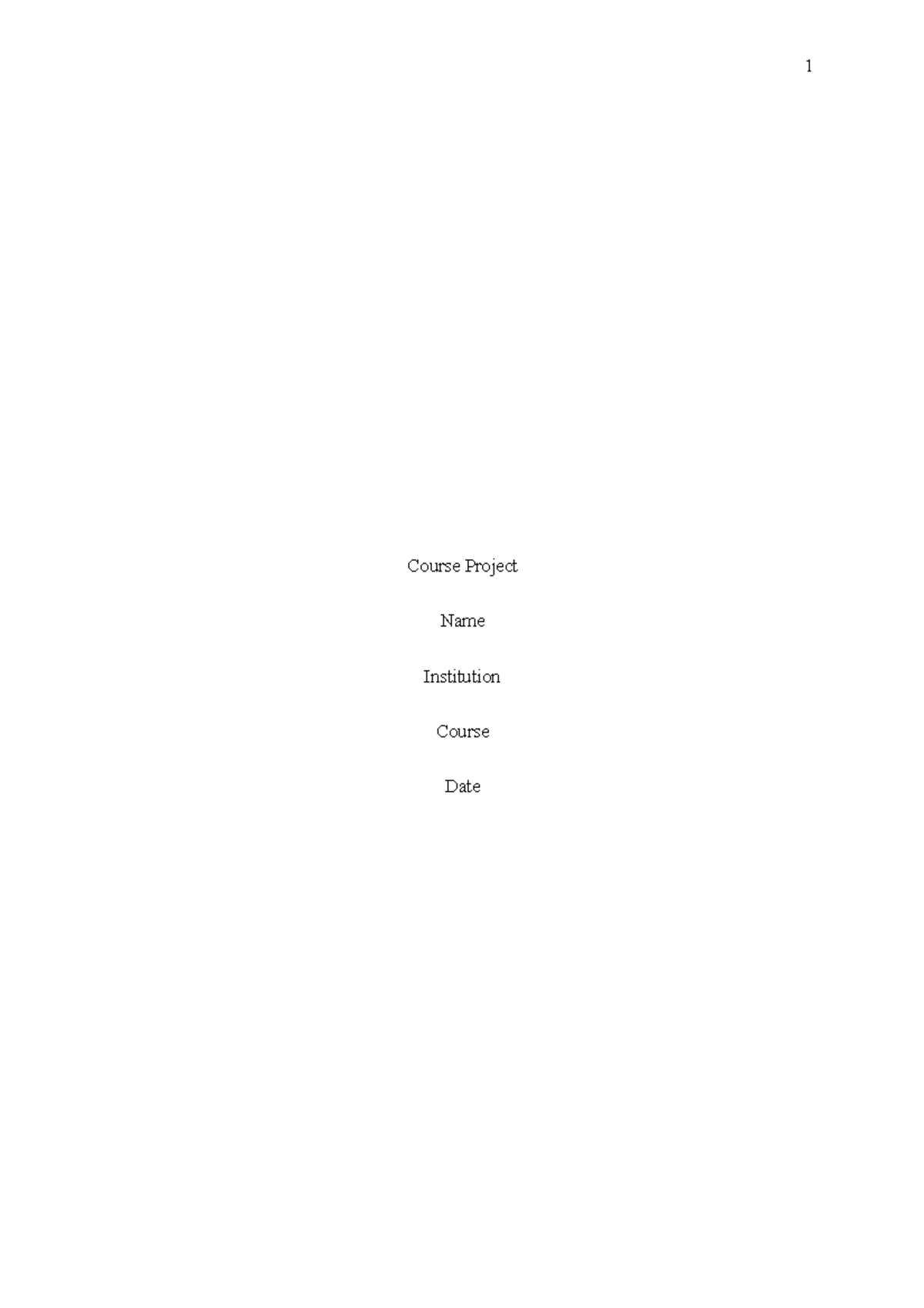 Answer 1 - Download and check it out - Course Project Name Institution ...