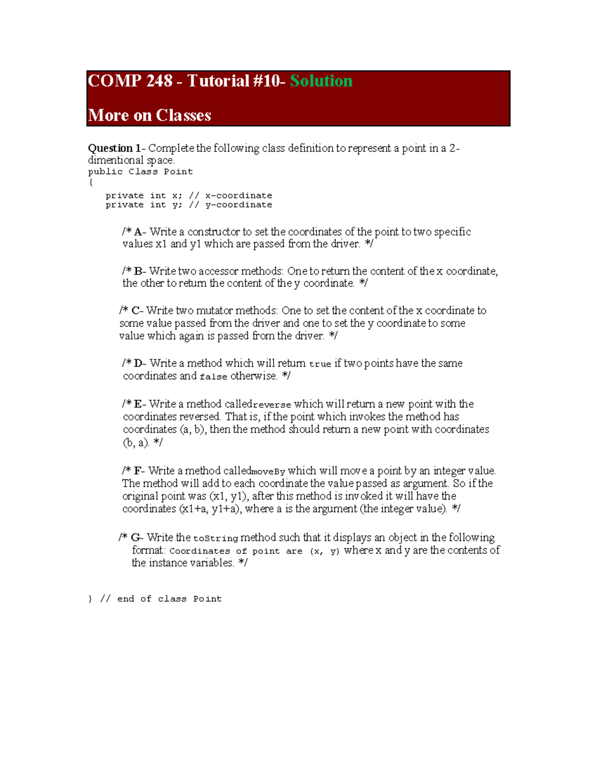 248 Tutorial 10 sol - tut - COMP 248 - Tutorial #10- Solution More on Classes Question 1 ...