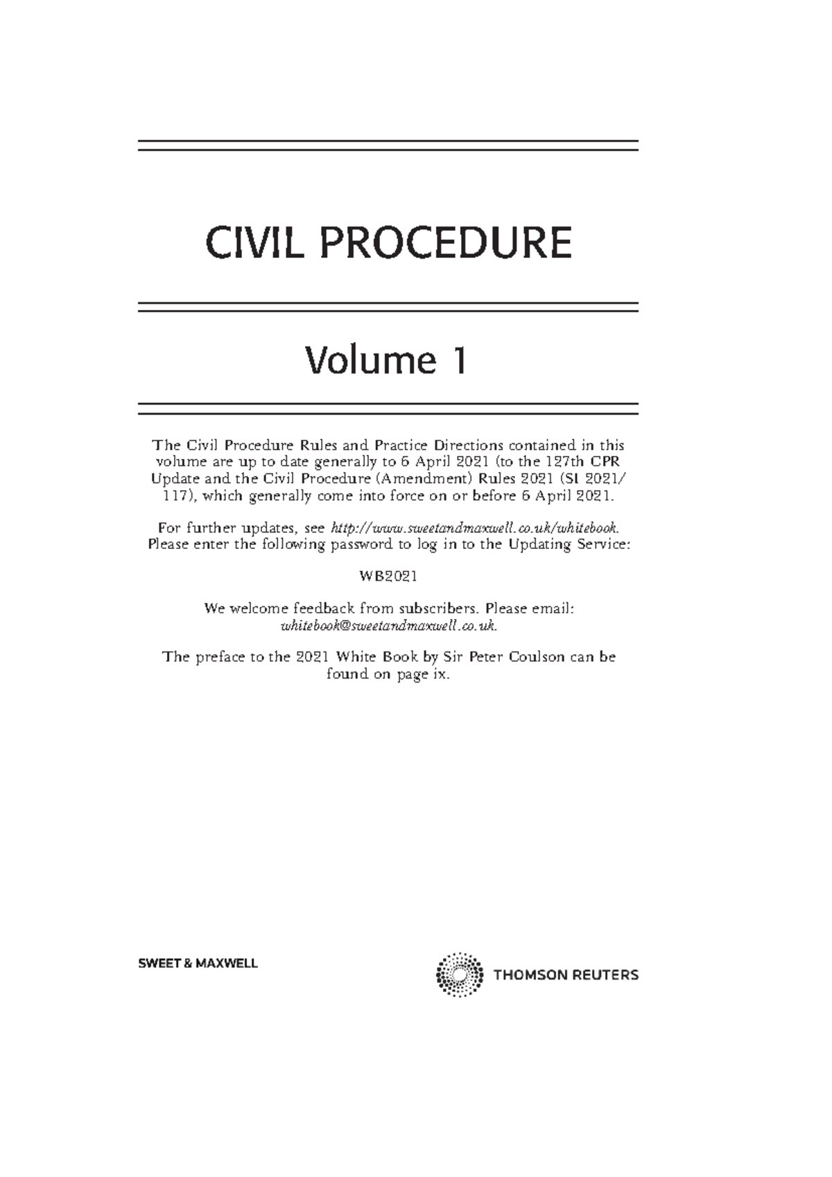 White Book 2021 CIVIL PROCEDURE Volume 1 The Civil Procedure Rules