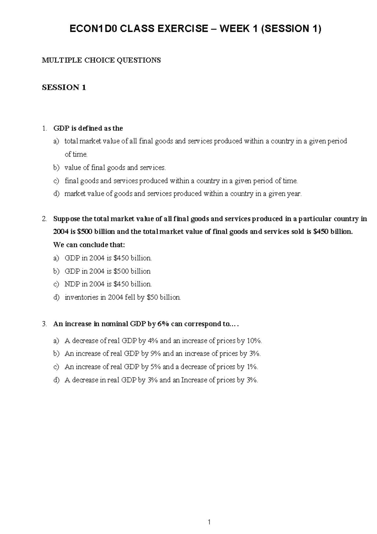 Class Exercise Questions Week 1 2023 - ECON1D0 CLASS EXERCISE – WEEK 1 (SESSION 1) 1 MULTIPLE ...