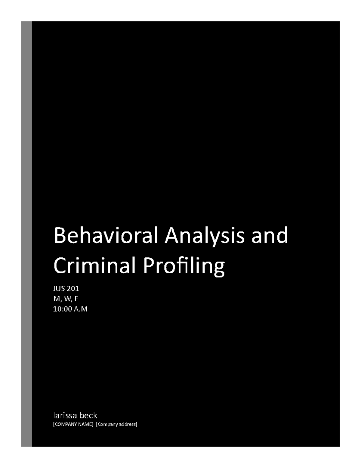 Criminal INvestigation Assignement 1 - Behavioral Analysis and Criminal ...