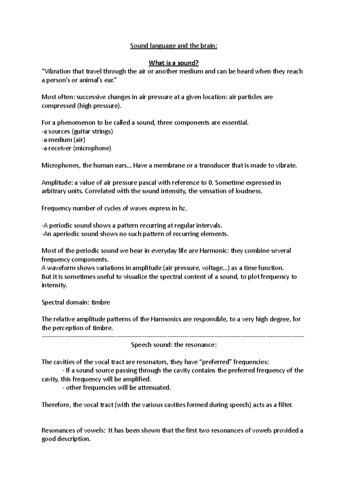 Sound language and the brain - ” Most often: successive changes in air ...