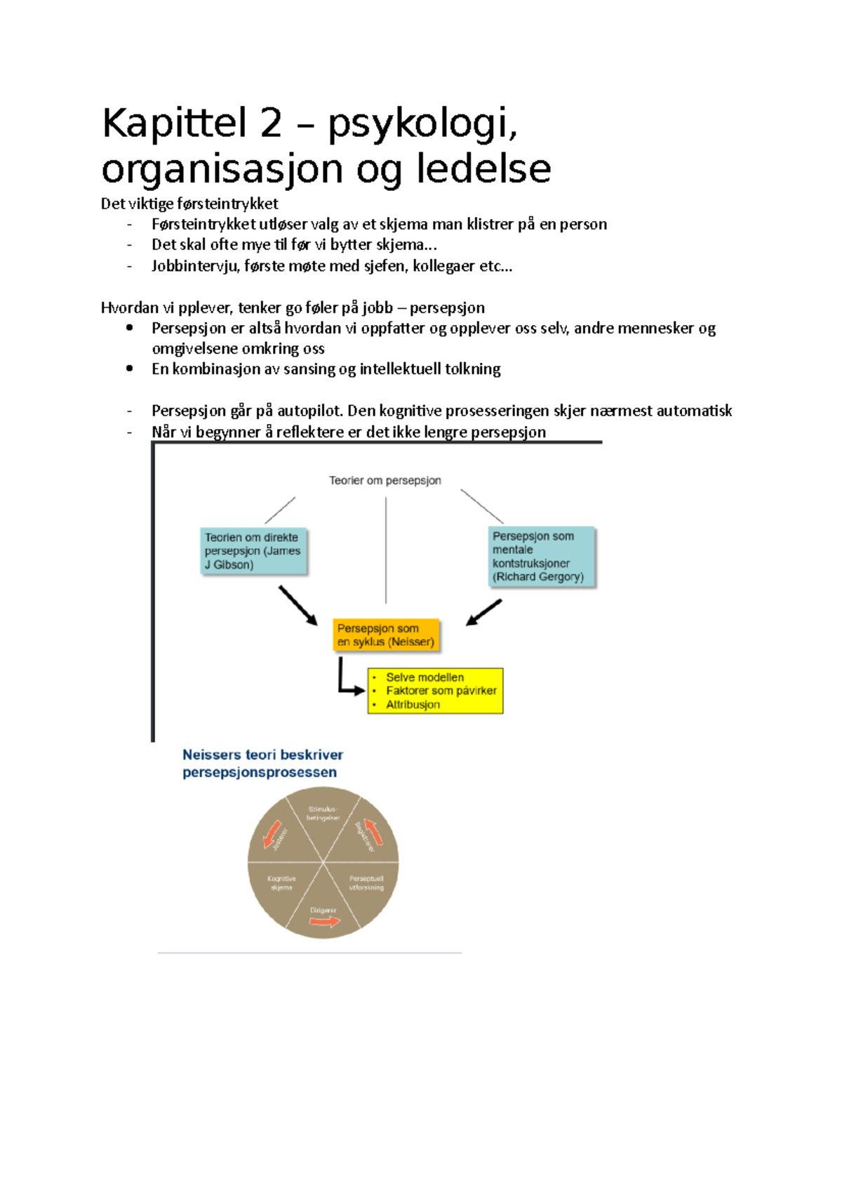 Kapittel 2 - psyk,org,ledelse - Kapittel 2 – psykologi, organisasjon og ledelse Det viktige ...