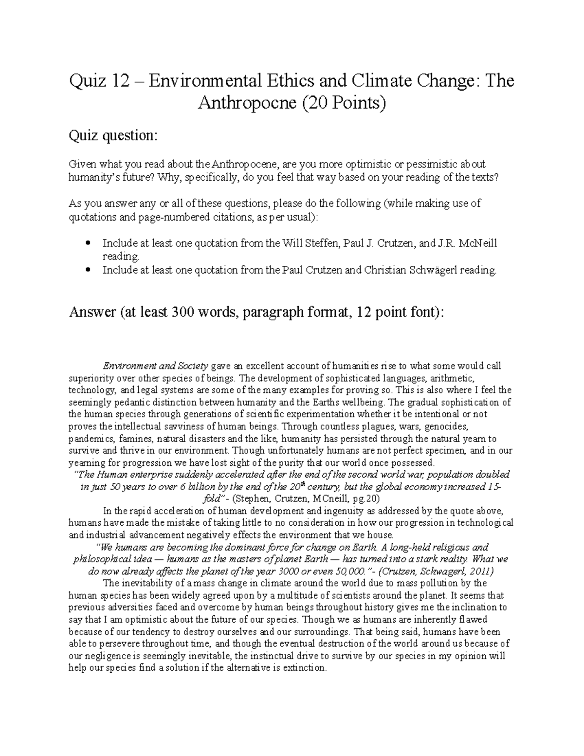Quiz 12 - The Anthropocene - Quiz 12 – Environmental Ethics and Climate ...