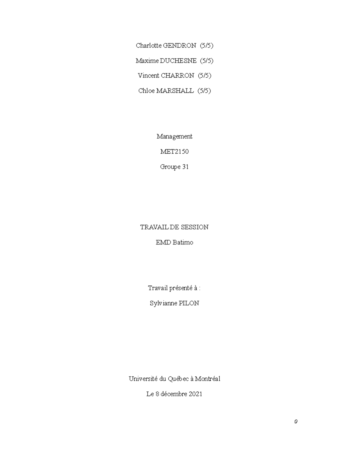 Travail session MET2150 - Charlotte GENDRON (5/5) Maxime DUCHESNE (5/5 ...