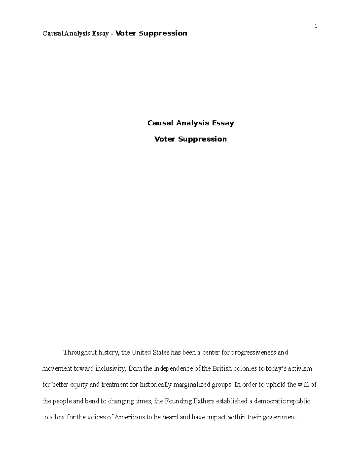 - Causal Analysis Essay - In order to uphold the will of the people and ...