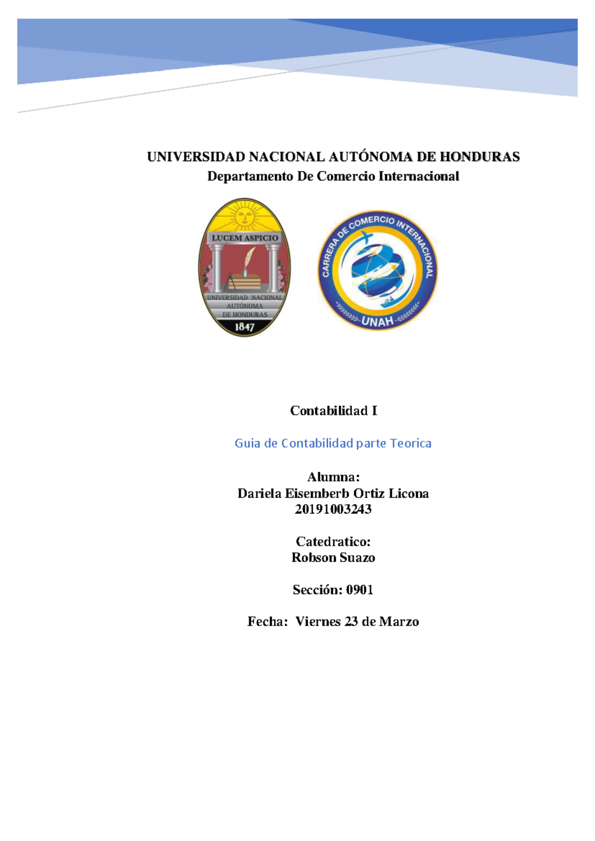 Guia segundo parcial ( Parte Teorica) - UNIVERSIDAD NACIONAL AUTÓNOMA DE HONDURAS Departamento ...