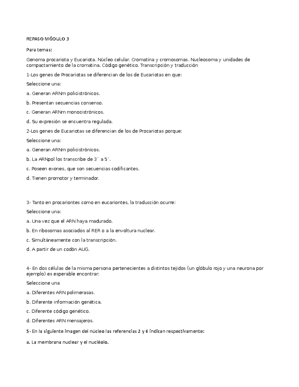 Repaso Módulo 3 nucleo transcripcion traduccion - REPASO MÓDULO 3 Para temas: Genoma procariota ...