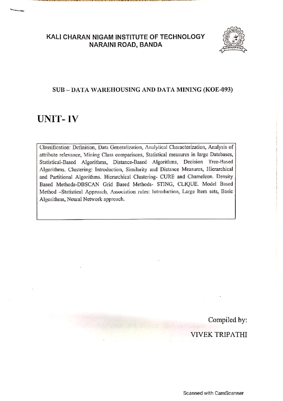 Data Warehousing and Data Mining (KOE-093) Unit 4 - Studocu