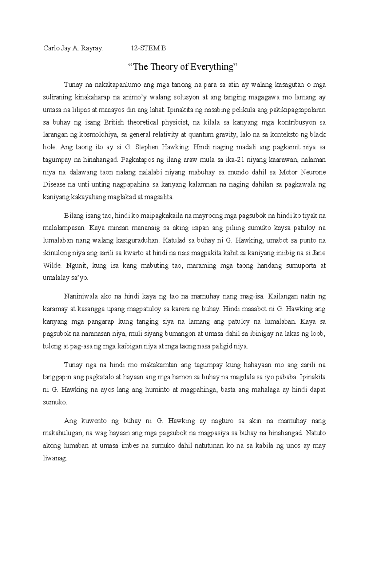 Sanaysay - Ffghu - Carlo Jay A. Rayray. 12-STEM B “The Theory of Everything” Tunay na ...