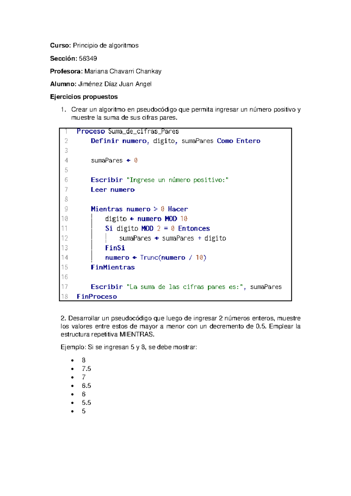 S14-Tarea Ejercicios propuestos - Curso: Principio de algoritmos Sección: 56349 Profesora ...