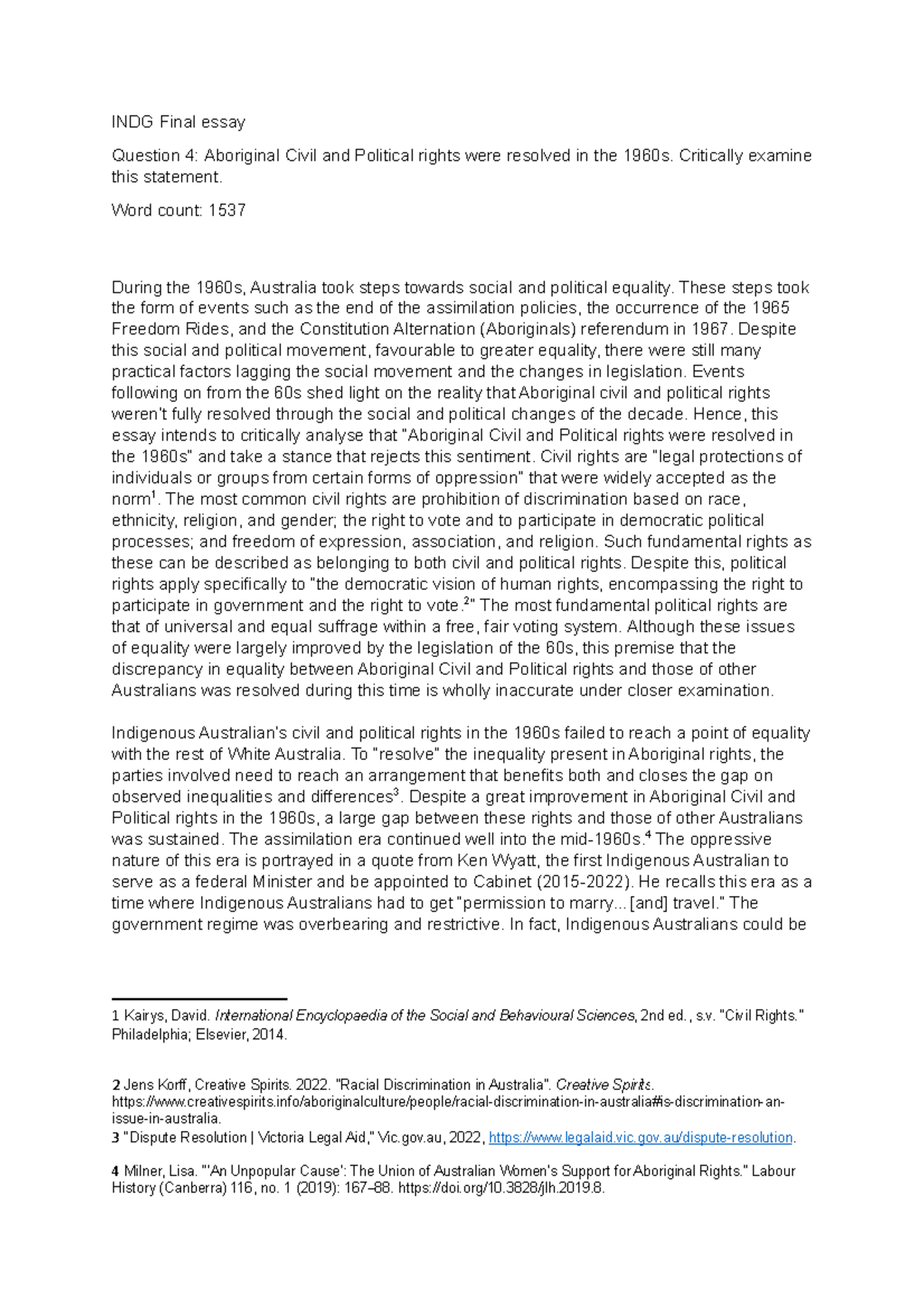 INDG Final essay - INDG Final essay Question 4: Aboriginal Civil and ...